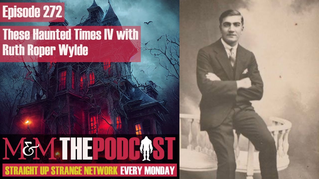 Mysteries and Monsters: Episode 272 These Haunted Times Volume Four ...