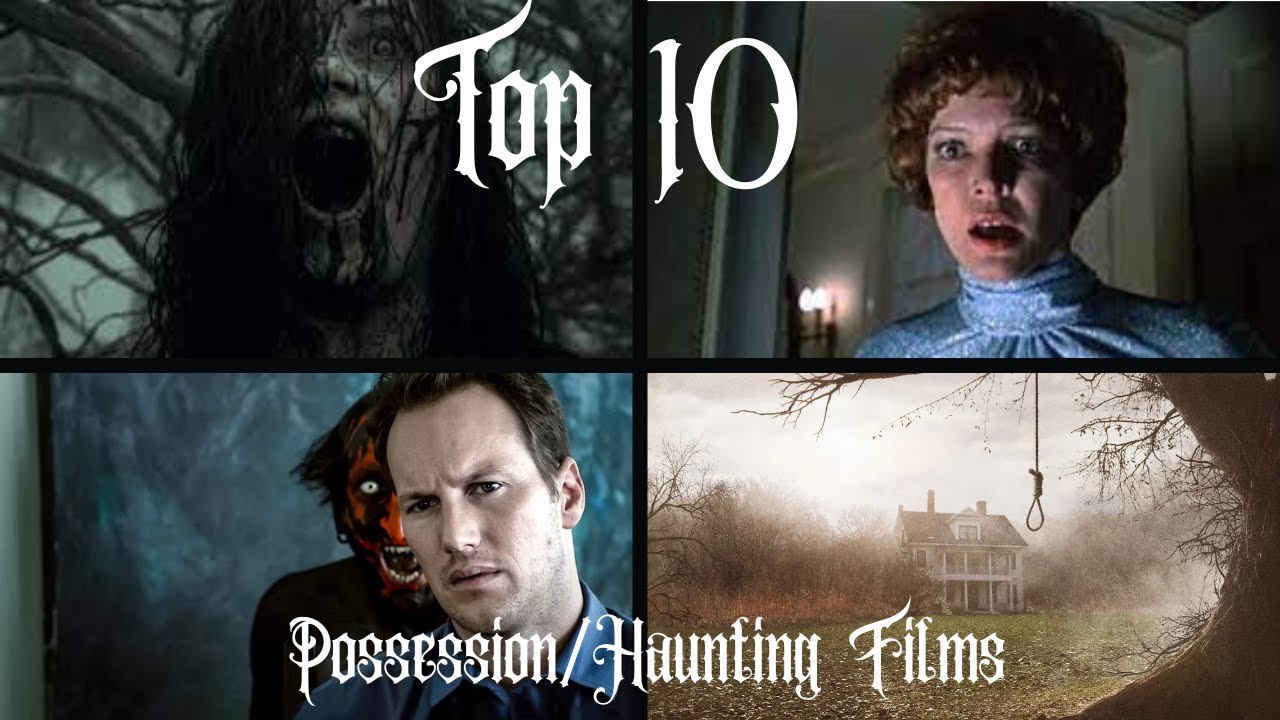 Top 10 Possession/Haunting Films | Horror in Review: Part IV - YouTube