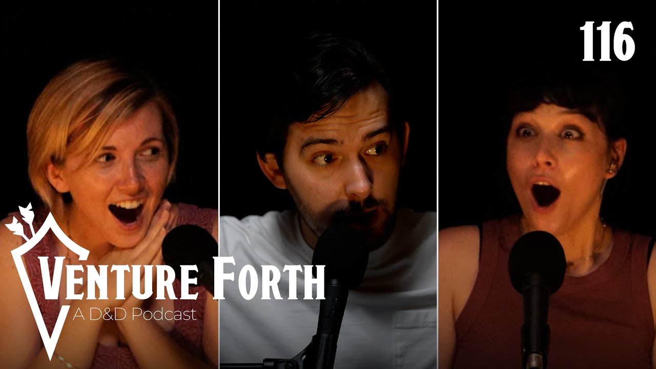 That Last Link in the Chain | Episode 116 | Venture Forth: A D&D Podcast - YouTube