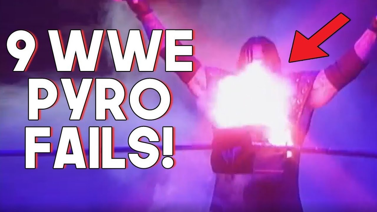 Top 9 WWE Pyro Entrance Fails, Accidents and mistakes! - YouTube
