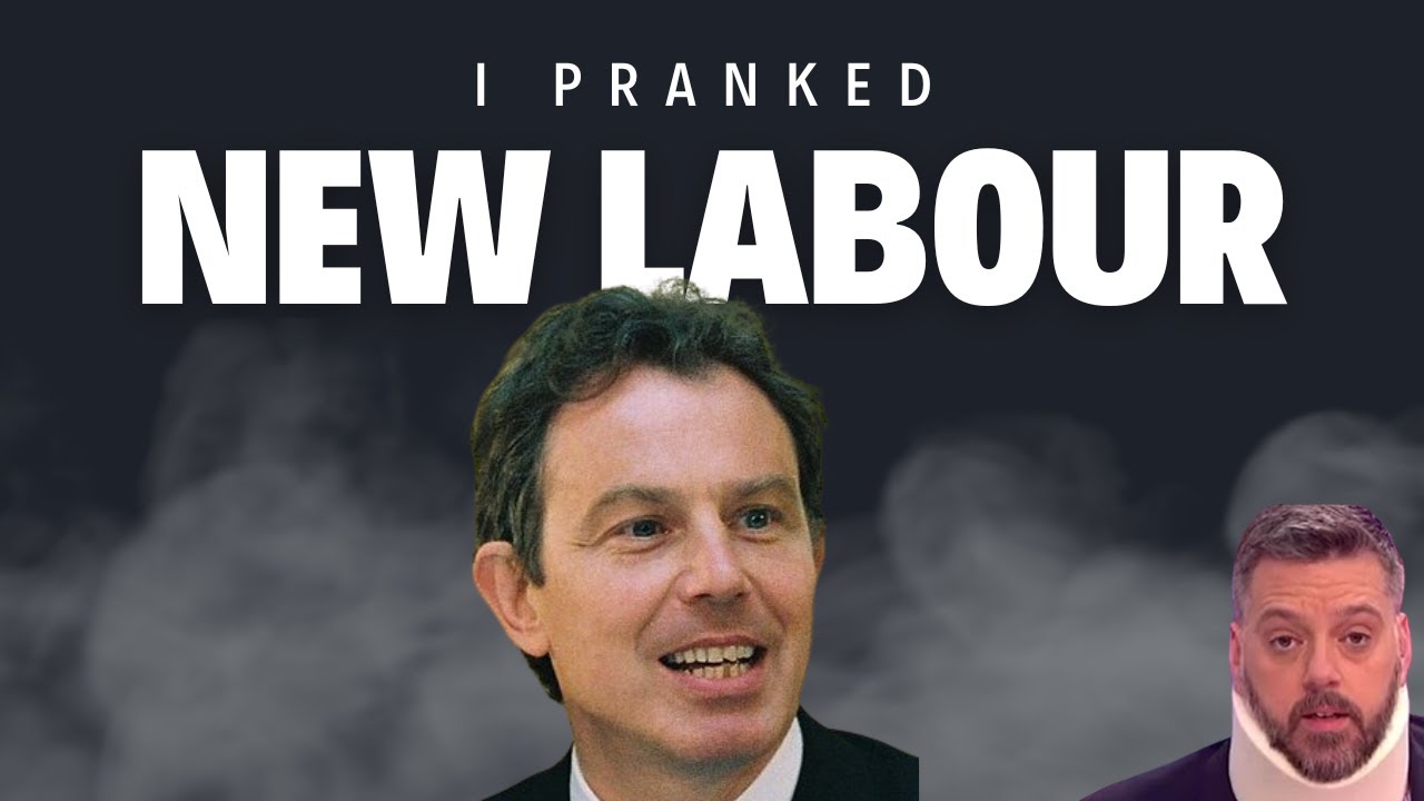 I Pranked New Labour - YouTube