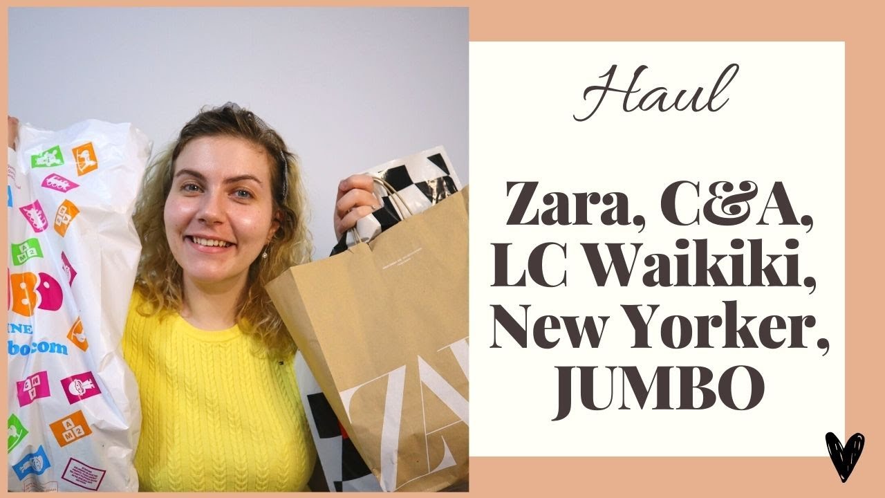 Haul cu haine | ZARA, C&A, LC Waikiki, New Yorker și Jumbo - YouTube