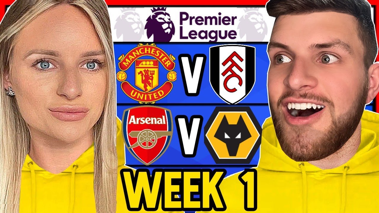 PREMIER LEAGUE PREDICTIONS WEEK 1 - YouTube