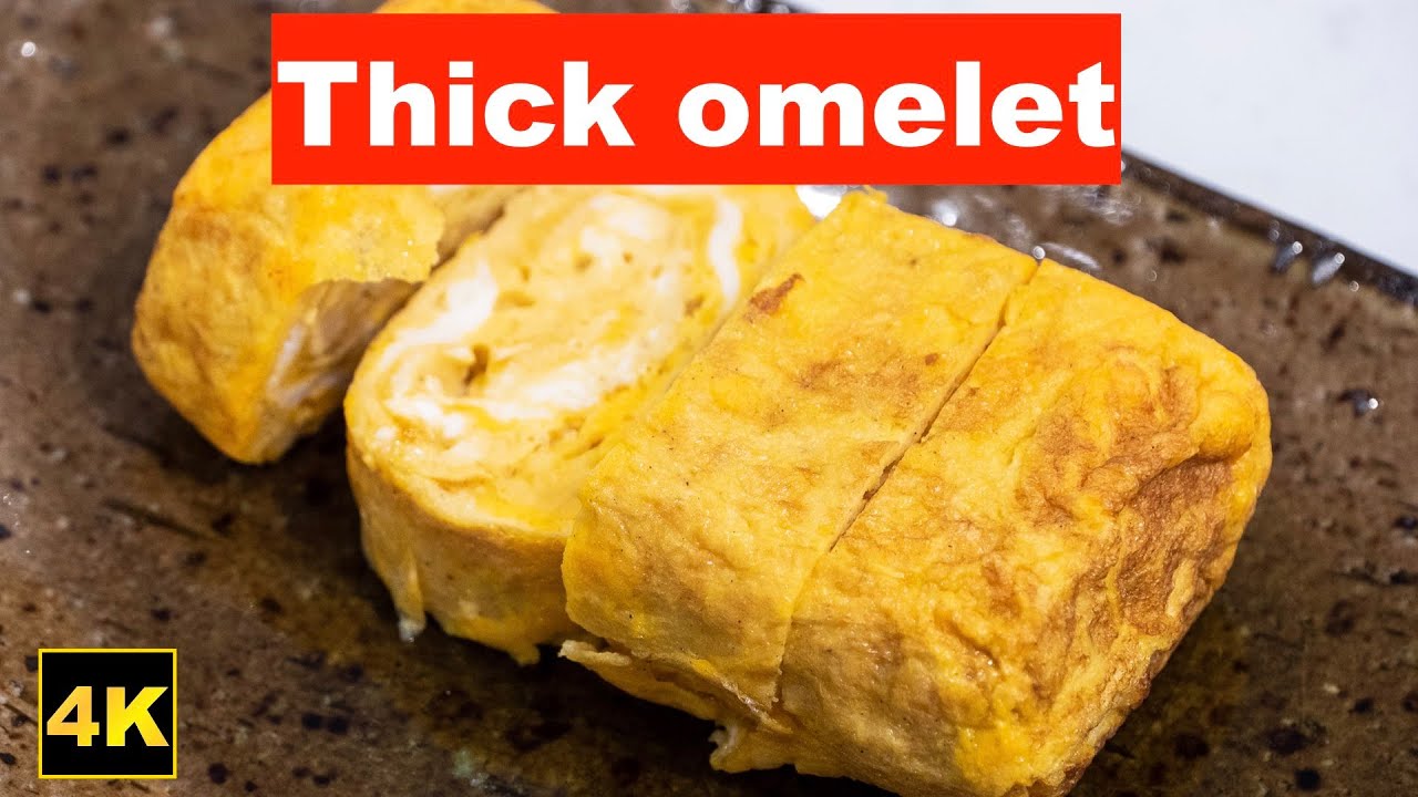 Thick omelet/Atsuyaki-Tamago/厚焼き玉子. Japanese food. - YouTube