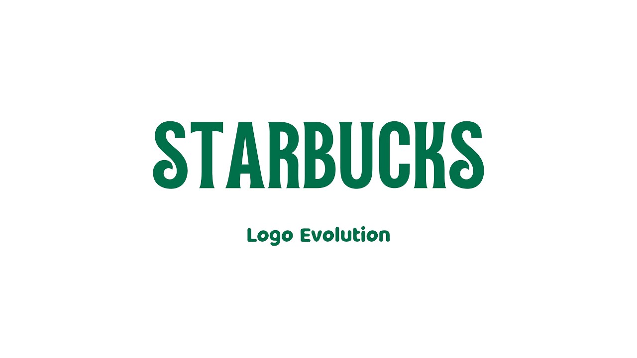 Logo History - Starbucks Logo Evolution - YouTube