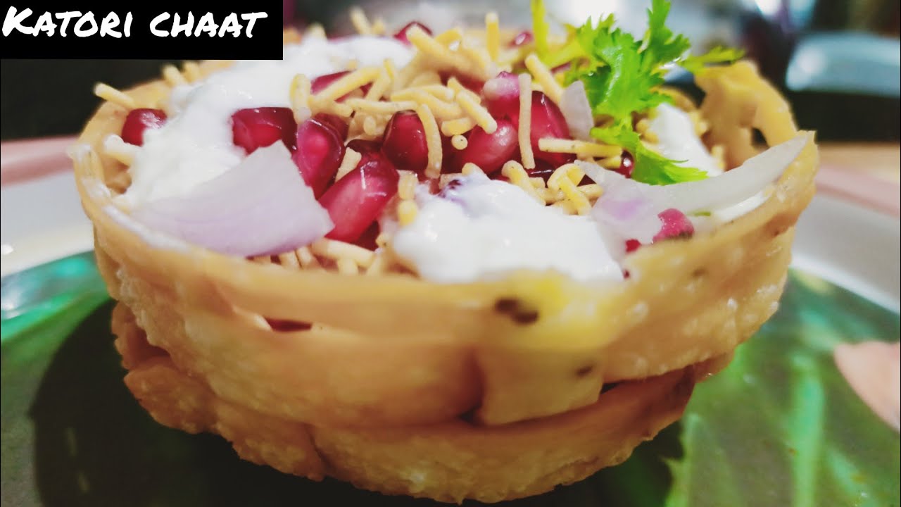 Easy Katori Chaat Recipe || Basket Shaped Katori || How To Make Katori ...