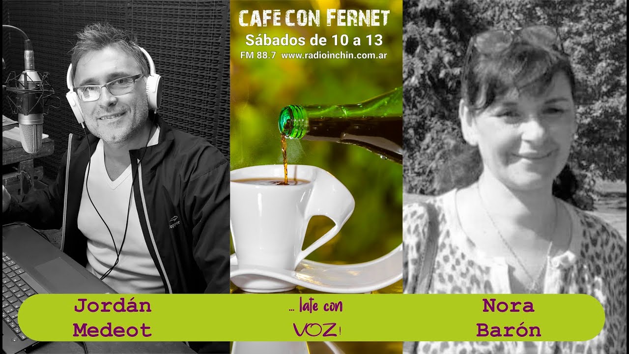 CAFé con FeRNeT NORA BARÓN - YouTube