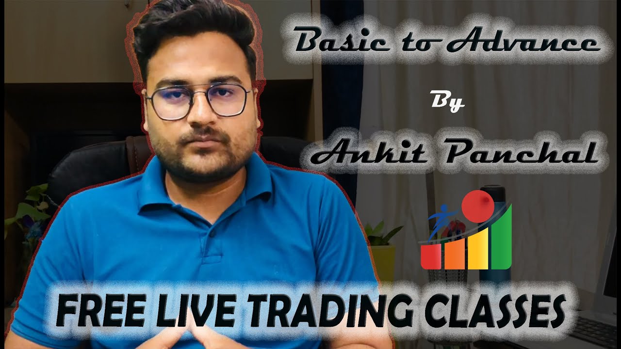 Free Live Trading Classes By Ankit Panchal | @realtradingkey - YouTube