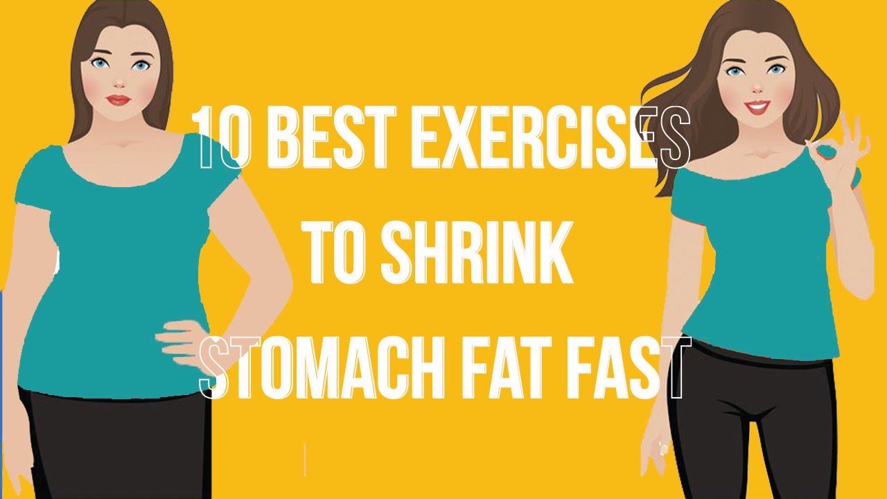 10 best exercises to shrink stomach fat fast - YouTube