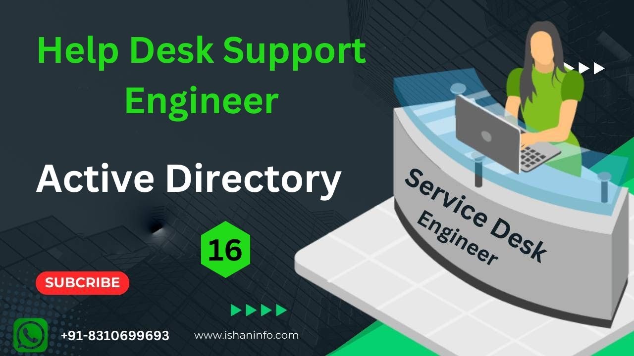 Class- 16| Helpdesk Support | Service Desk Eng | Active Directory Explained by |sheshmani maurya ...
