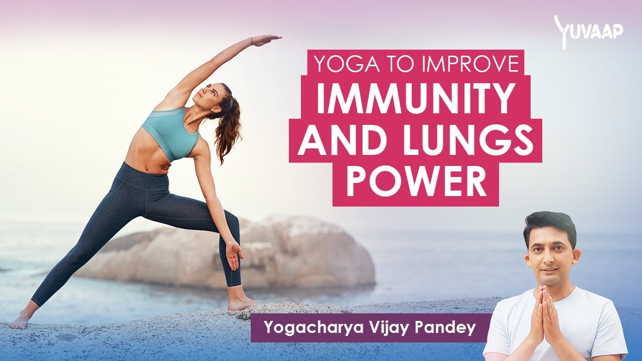 30 Mins Yoga Asanas - Part 10 for Immunity & Lungs Strength | Yoga ...