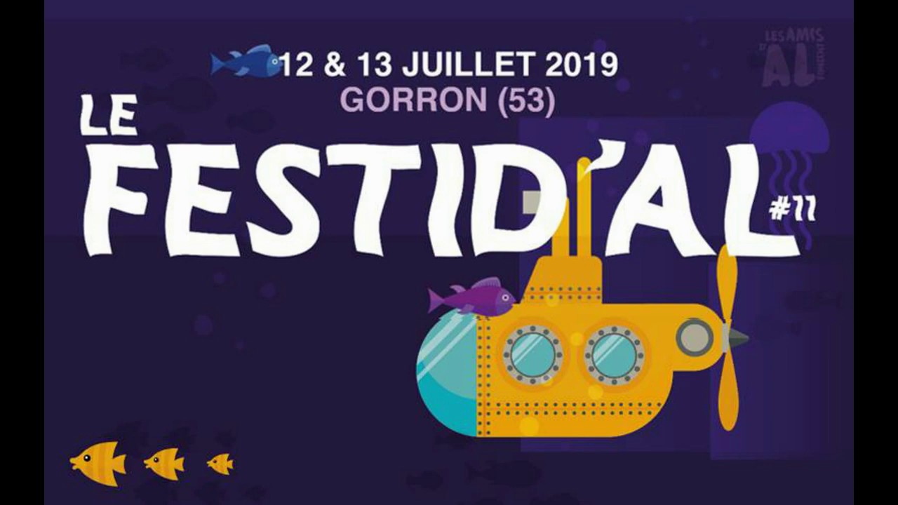 Festival "le festid'Al" 2019 à Gorron (53) les 12 & 13 juillet 2019 ...