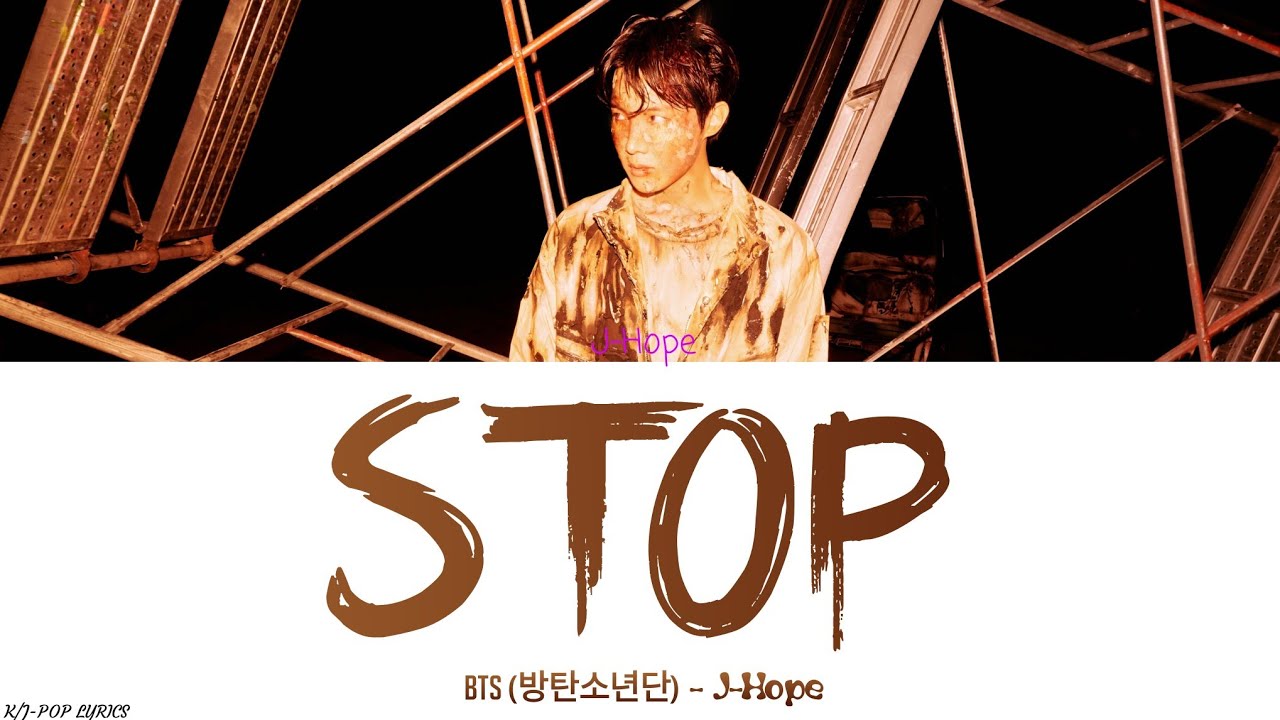 J-Hope (제이홉) – 세상에 나쁜 사람은 없다 (STOP) – (Color Coded Lyrics) – (Han/Rom ...