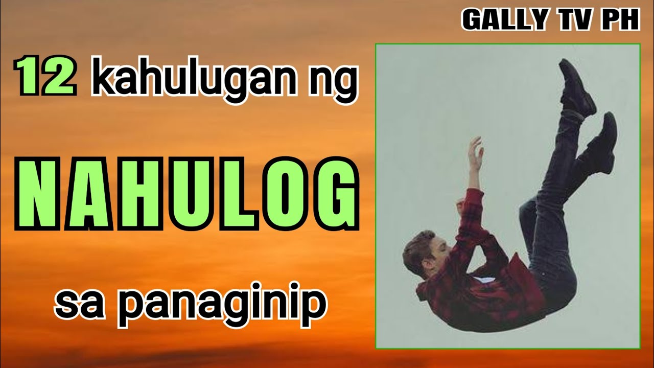 12 kahulugan ng NAHULOG sa panaginip #nahulogsapanaginip # ...