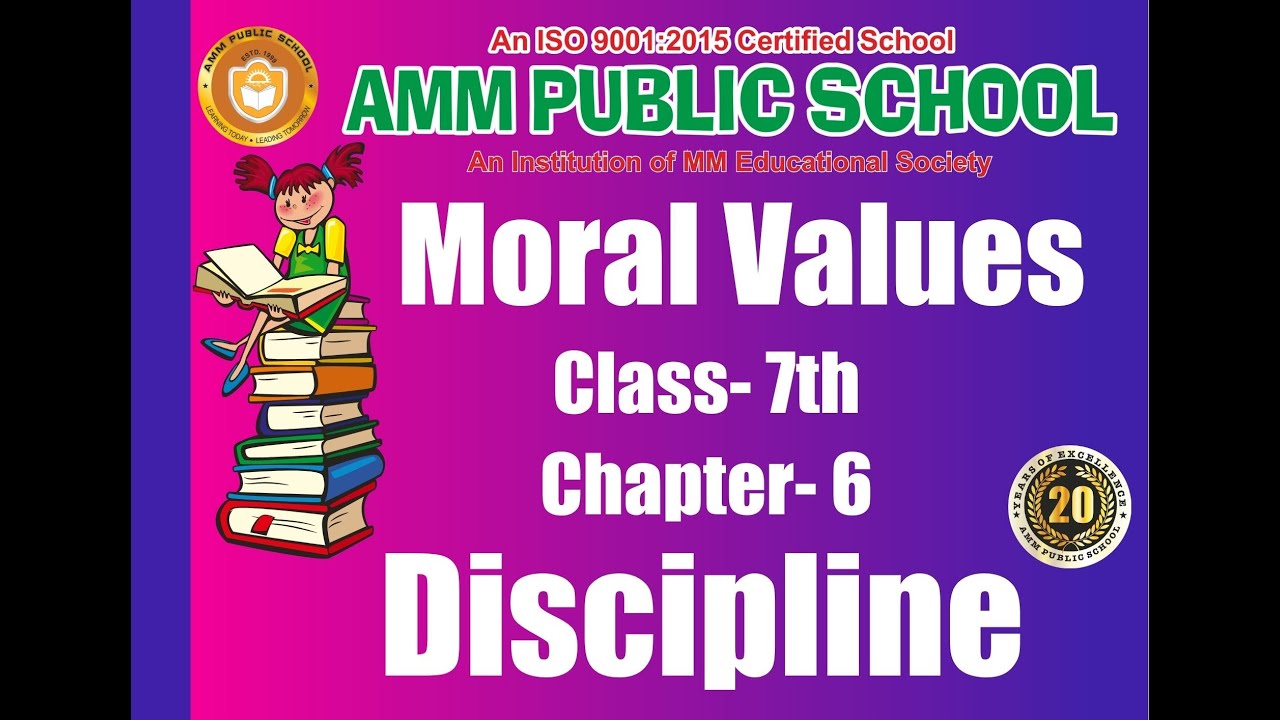 Moral Values || Class-7th || Chapter-6 || Discipline - YouTube