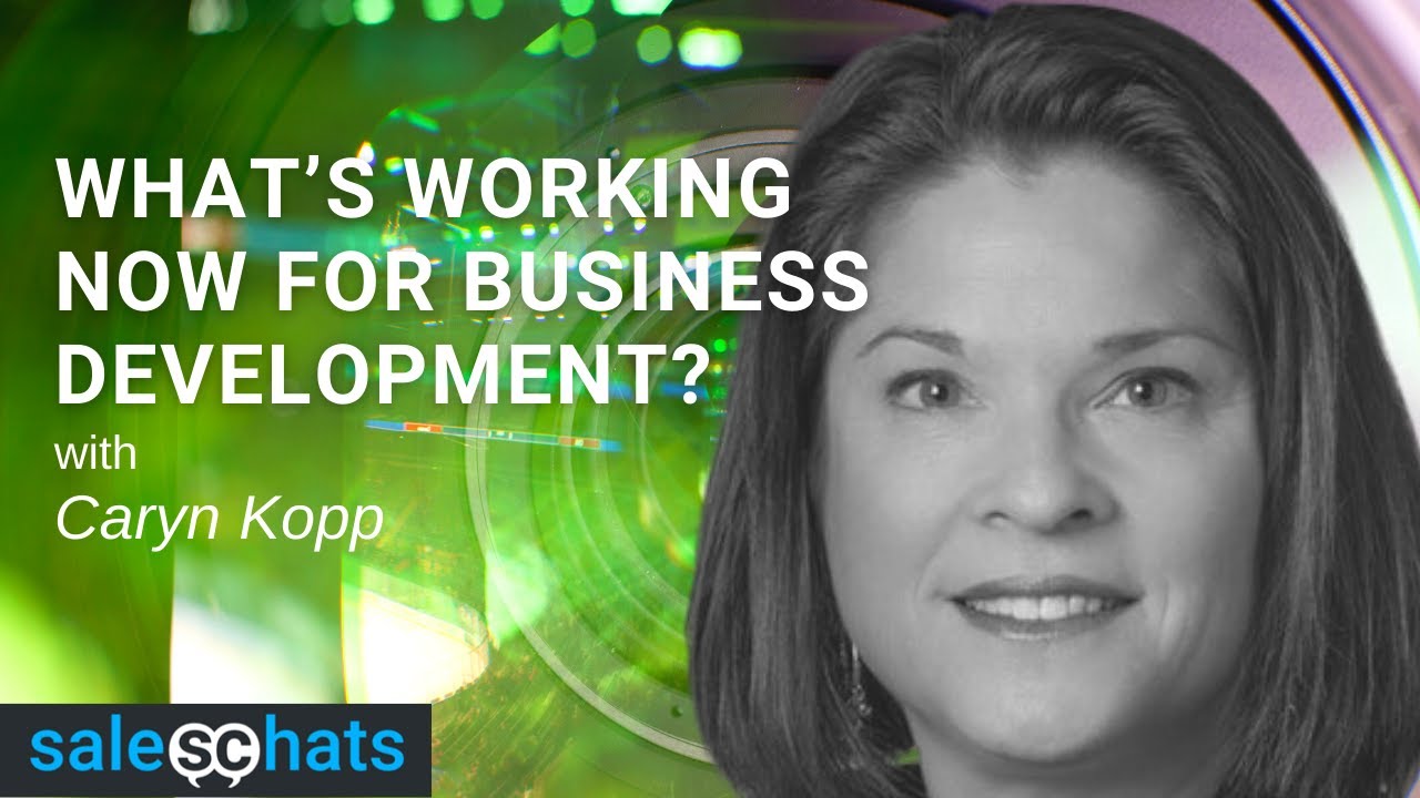 What’s Working Now in Business Development with Caryn Kopp? - YouTube