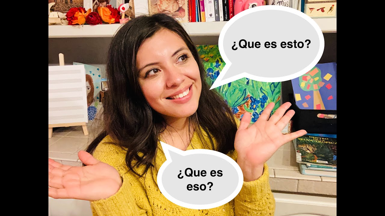 ¿Qué es esto? ¿Qué es eso? Demonstrative adjectives/pronouns - YouTube