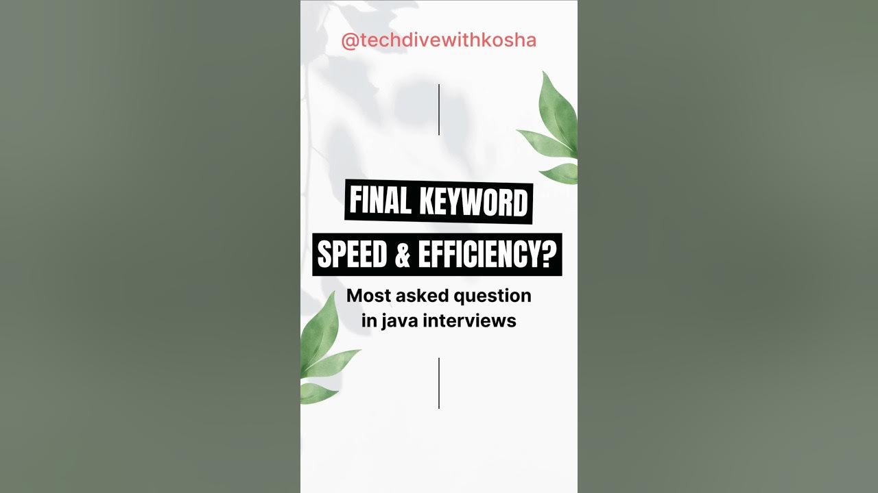 MOST ASKED JAVA INTERVIEW QUESTIONS: How final in Java can boost performance?#java #final # ...