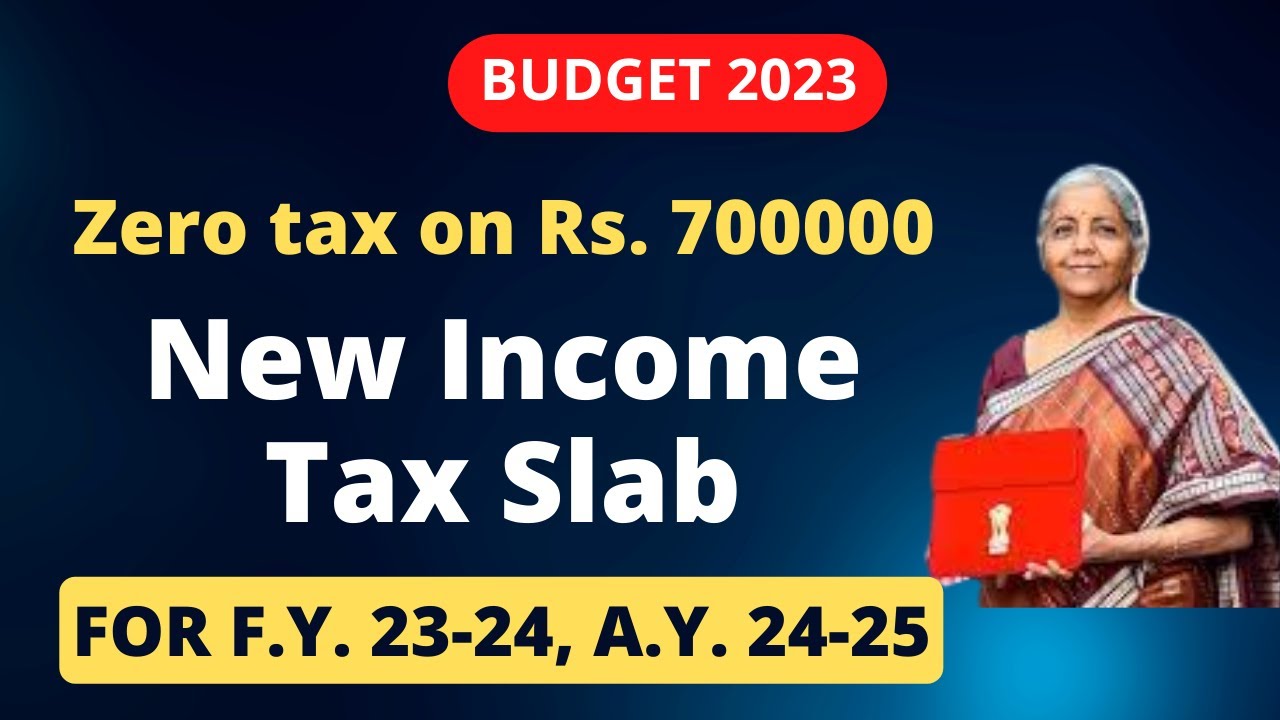 New Income Tax Slab Rate in Budget 2023 for F.Y. 2023-24, A.Y.2024-25 ...