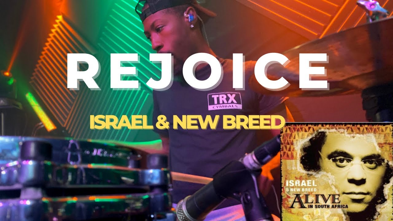 Rejoice - Israel & New Breed - Drum Cover - YouTube