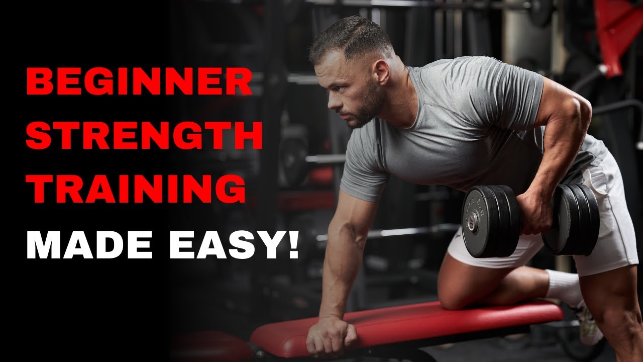 Beginner Strength Training: Build Muscle and Boost Confidence Fast ...