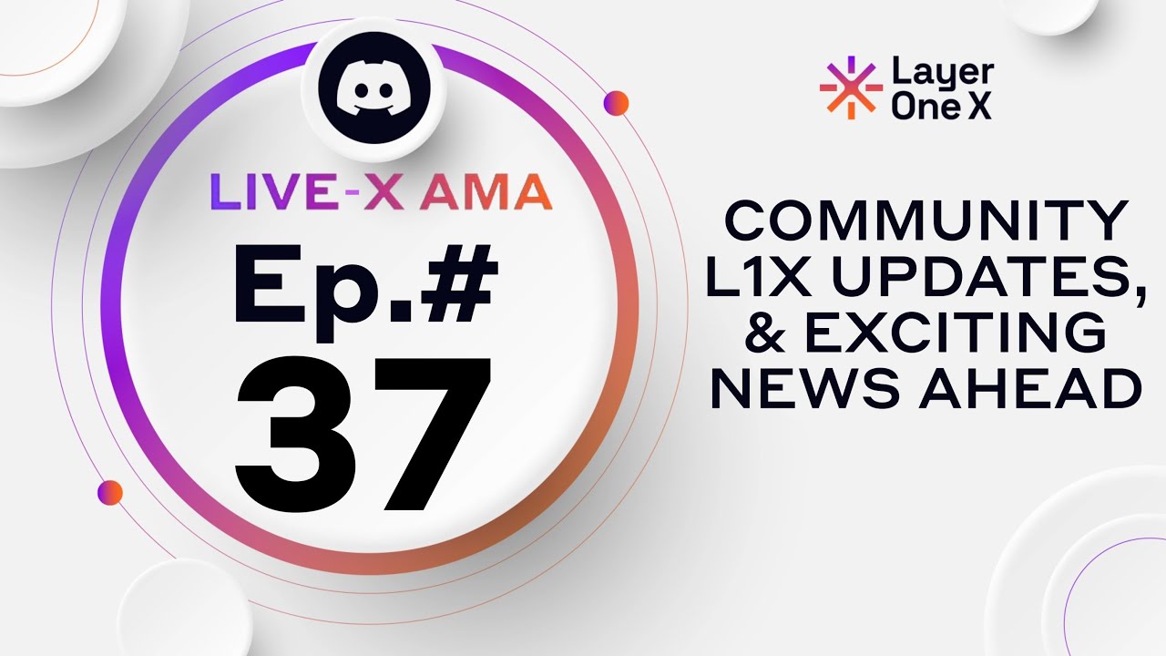 L1X Live: Ep 37 - L1X Updates, Community and Exciting L1X App Airdrop ...