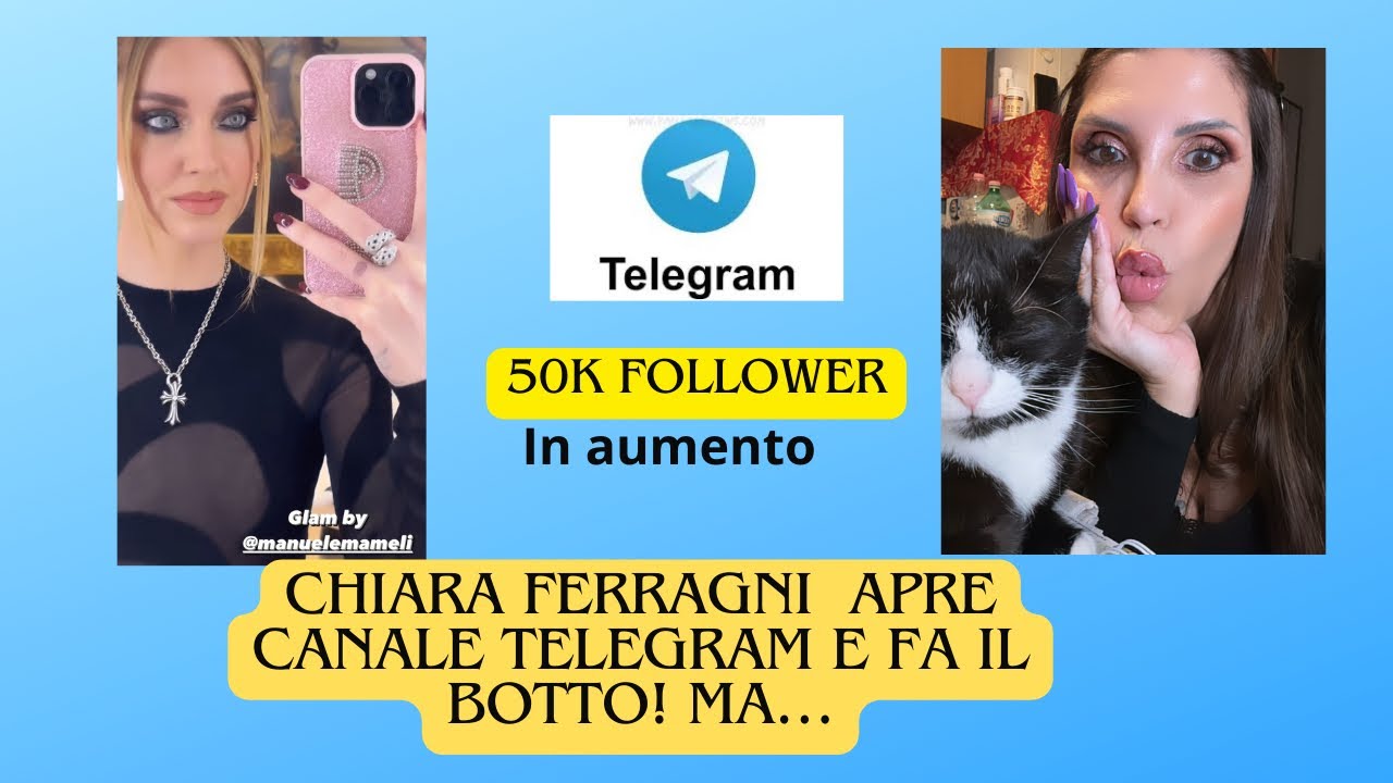 CHIARA FERRAGNI APRE CANALE TELEGRAM E FA IL BOTTO! MA…. - YouTube