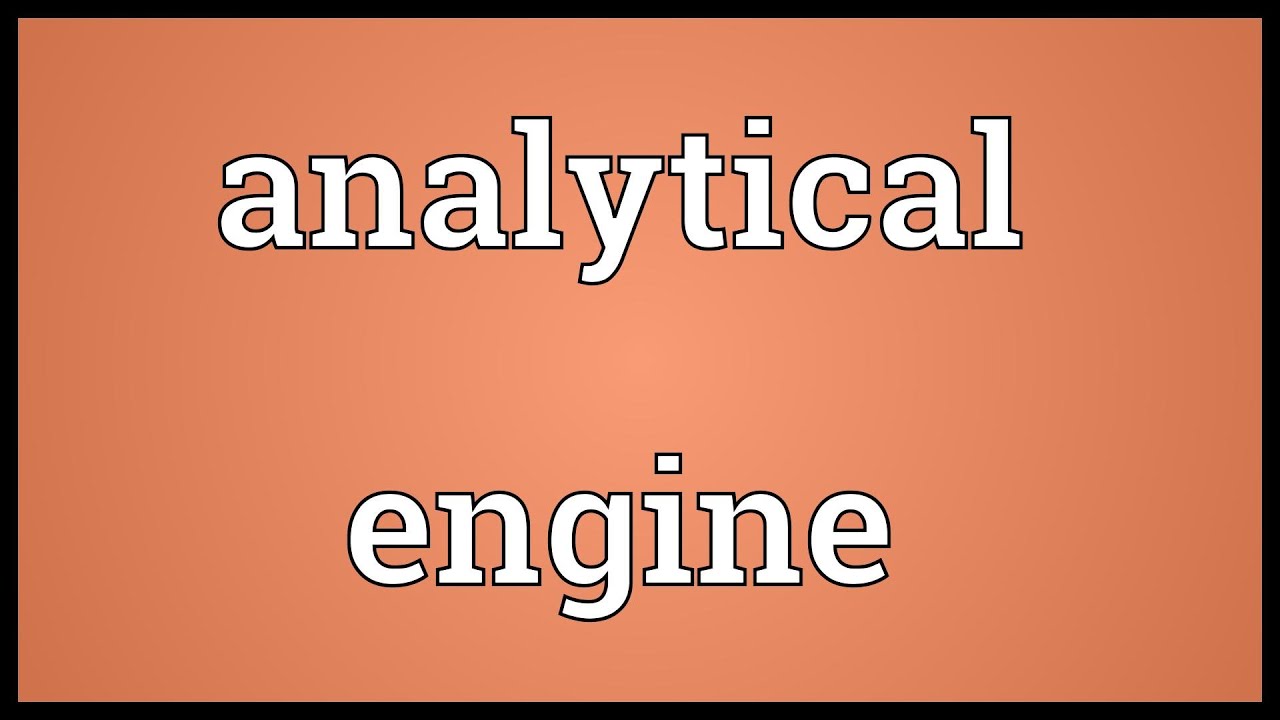 Analytical engine Meaning - YouTube