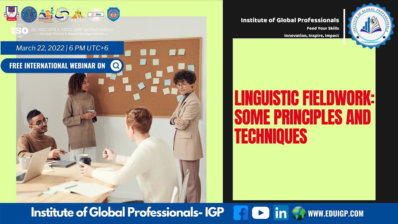 Linguistic Fieldwork: Some Principles and Techniques - YouTube