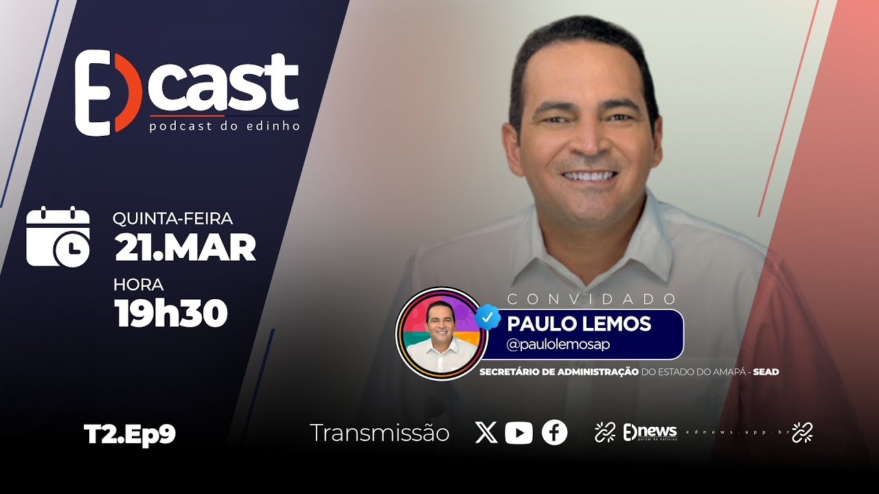 EDcast | 2ª Temporada - Ep.09 | Dia 21.Mar.2024 - YouTube