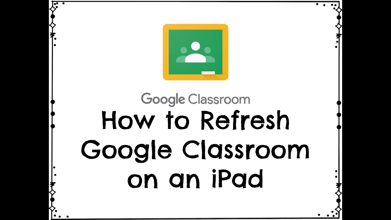 How To Refresh Google Classroom On An IPad YouTube How To Refresh Google Classroom On An IPad YouTube