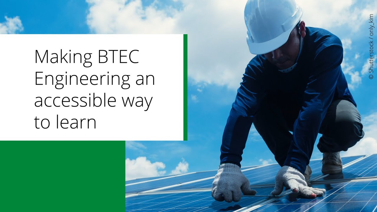 Making BTEC Engineering an accessible way to learn - YouTube