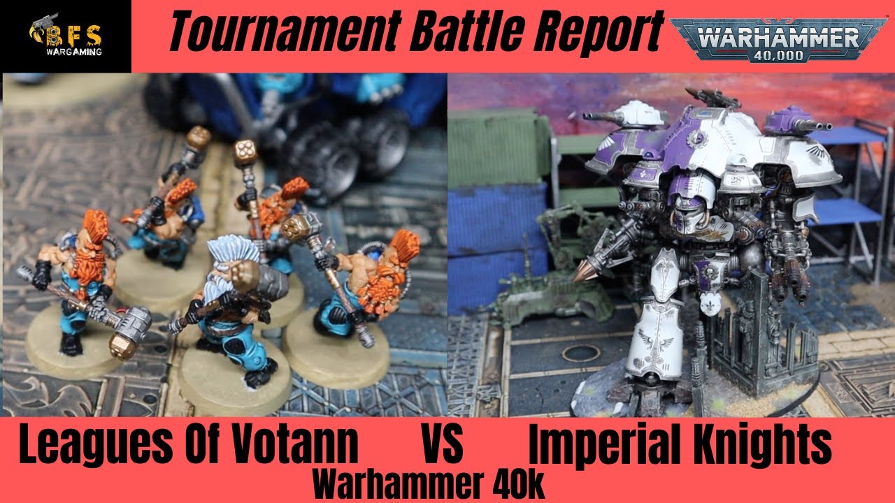 Imperial Knights vs Leagues of Votann Warhammer 40k Battle Report. Knockout Tournament. - YouTube