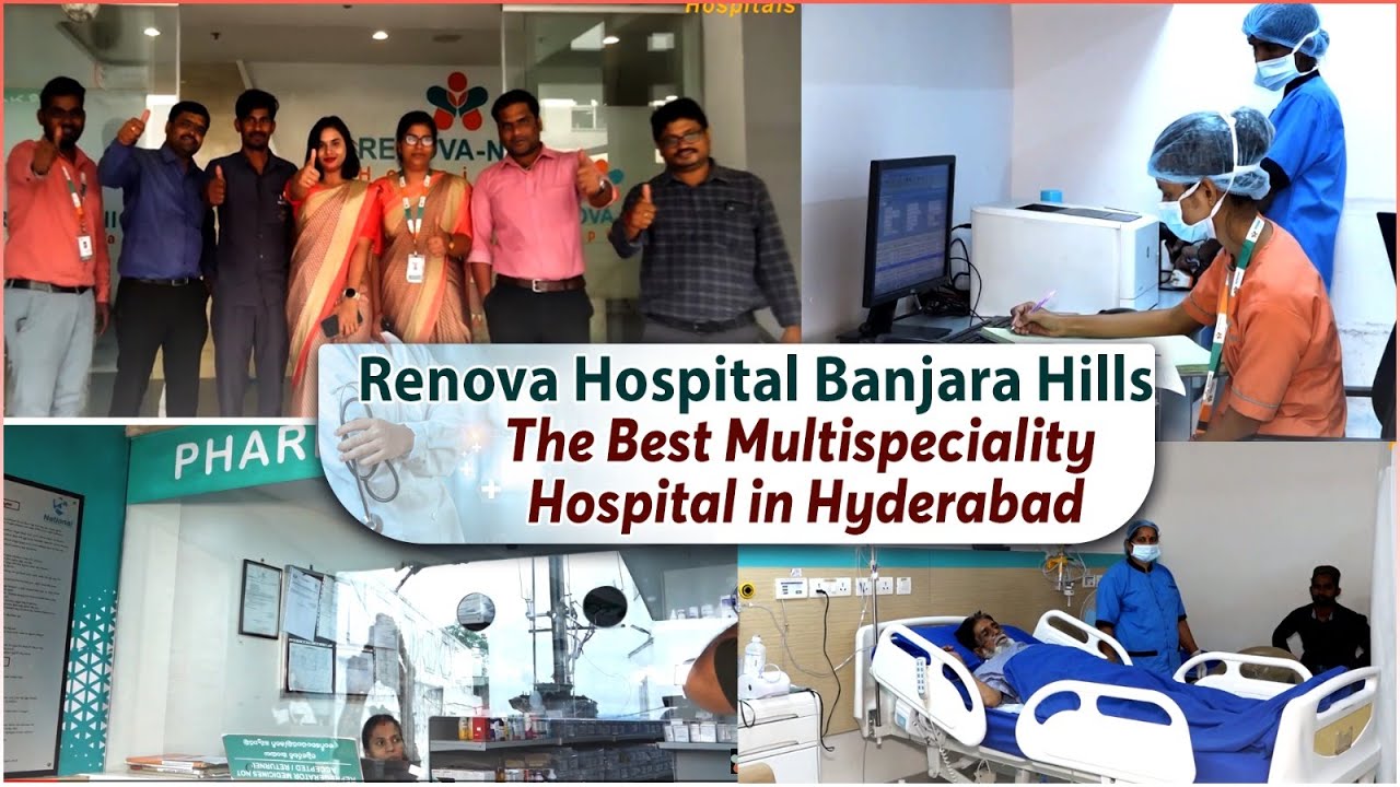 Renova Hospital Banjara Hills || The Best Multispeciality Hospital in ...