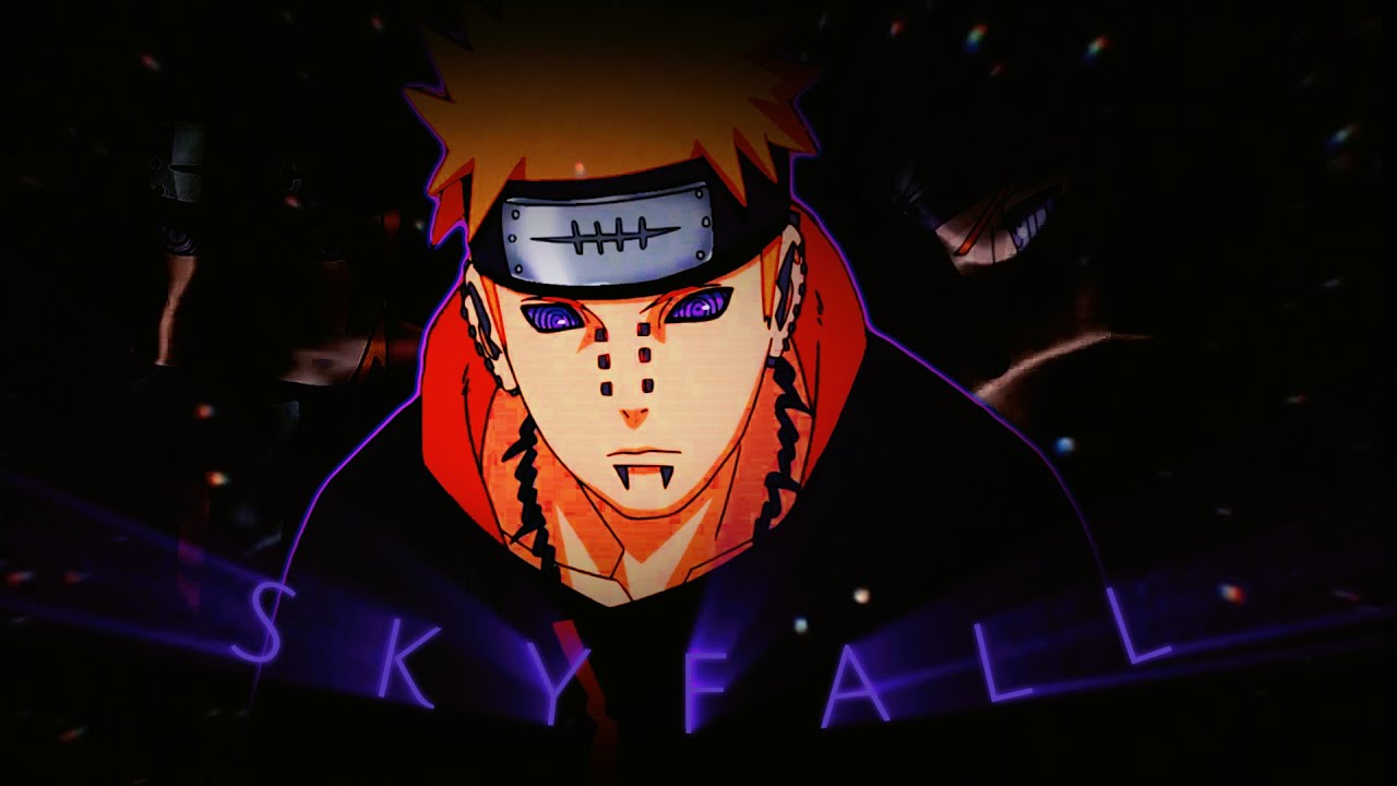 Naruto - Pain Edit/AMV - Skyfall - YouTube