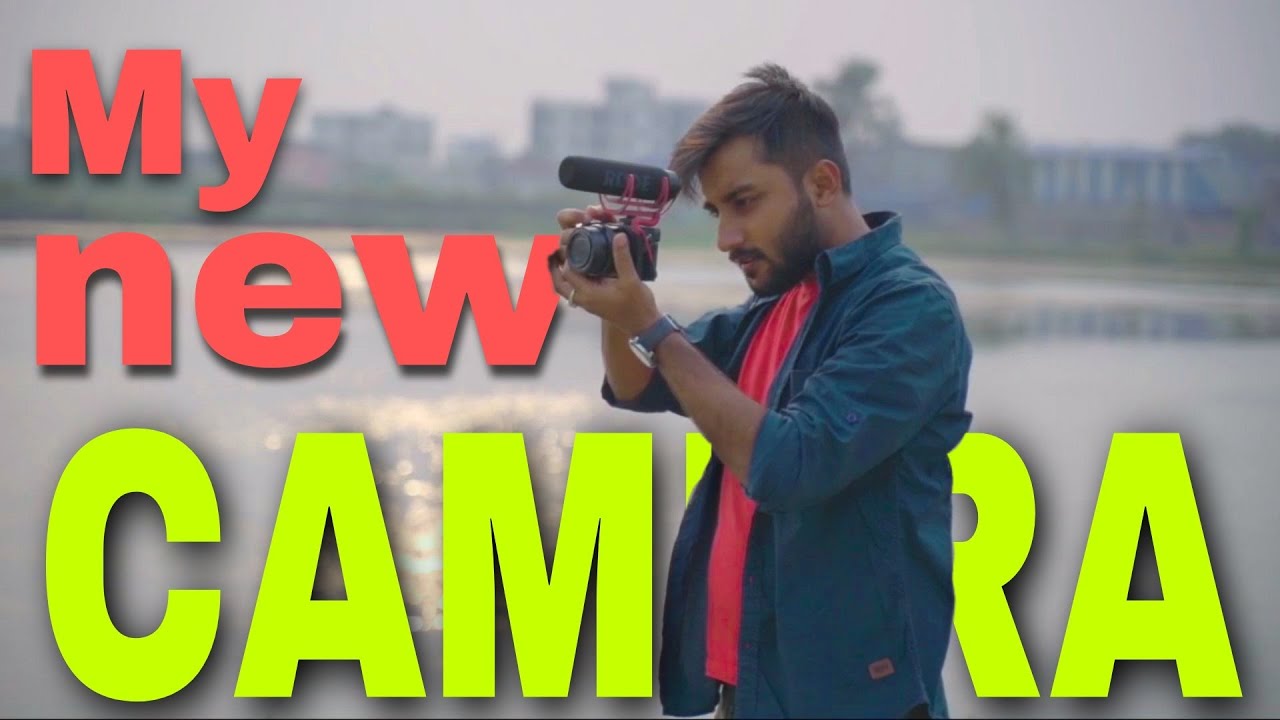 MY NEW CAMERA | Sumit Dey | Sony? - YouTube