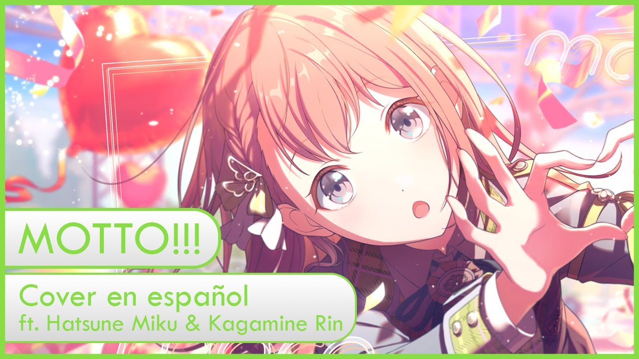 MOTTO!!! (Cover en español ft. Miku & Rin) - YouTube