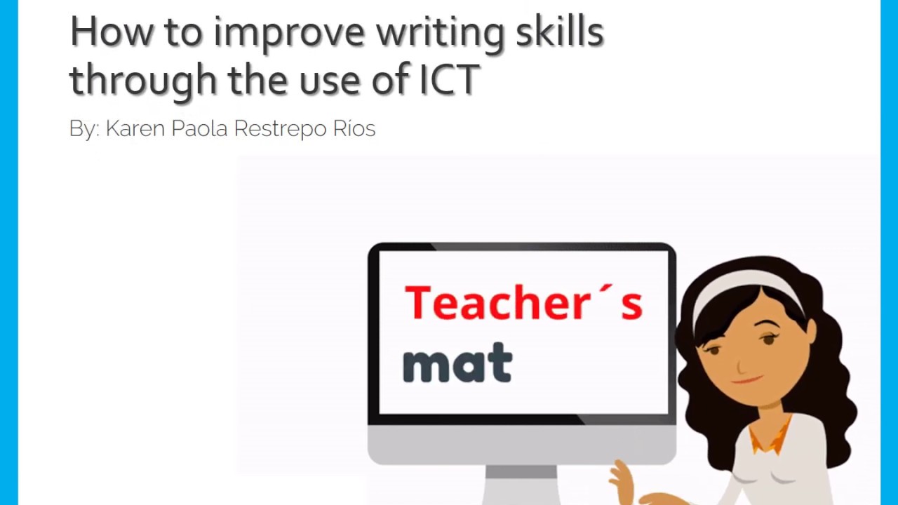 How to improve writing skills through the use of ICT - YouTube