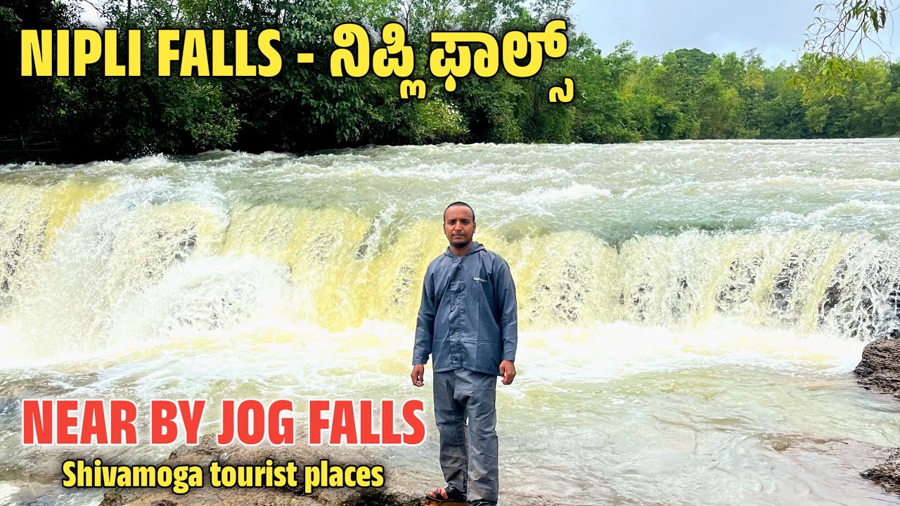 Nipli falls uttara Kannada, near by places | jog falls near by places ...