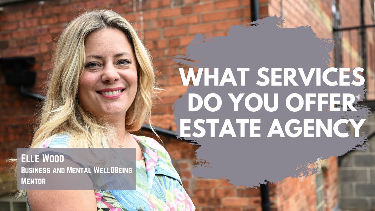 Elle Wood - What services do you offer Estate Agency - YouTube