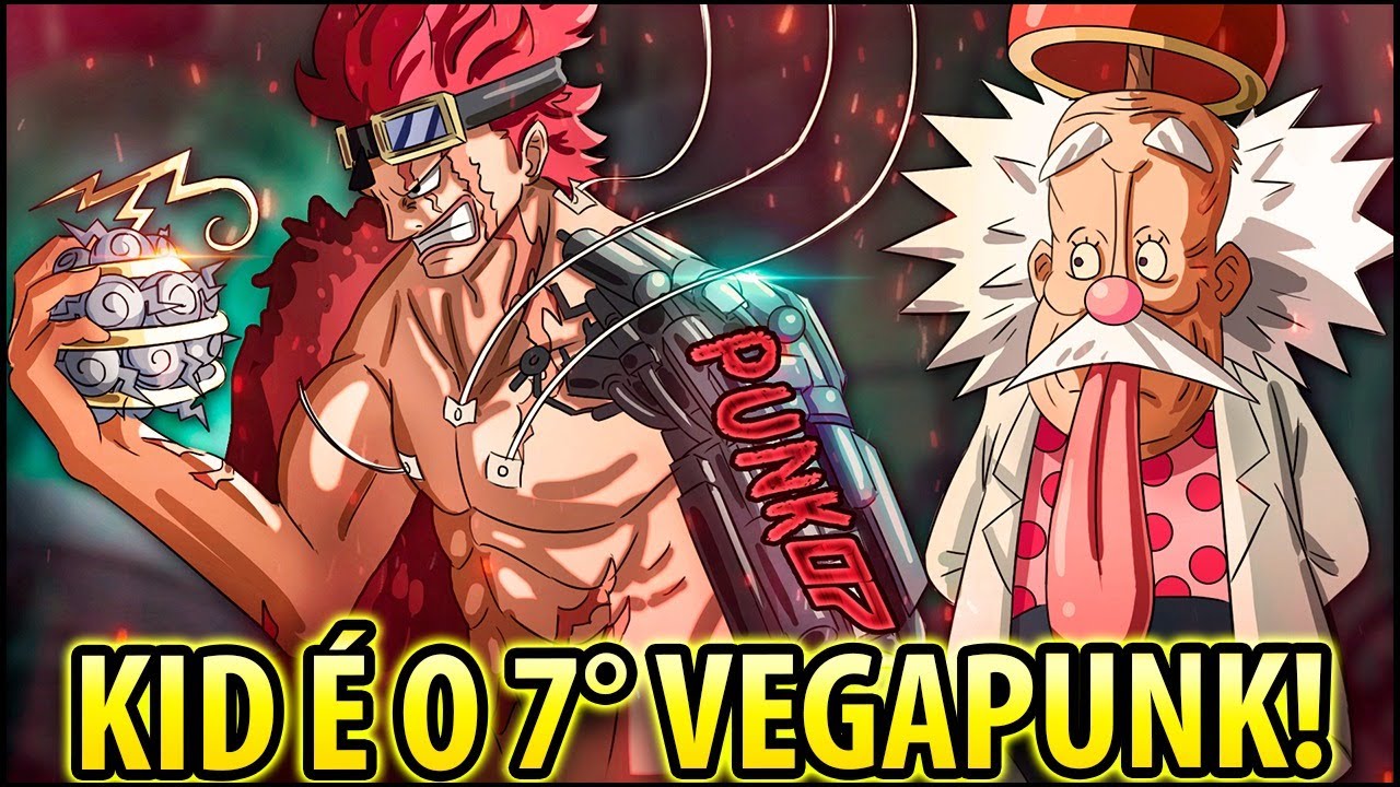 LOUCURA ISSO!! EUSTASS KID É O SÉTIMO VEGAPUNK: O PECADO DO ORGULHO E O ...