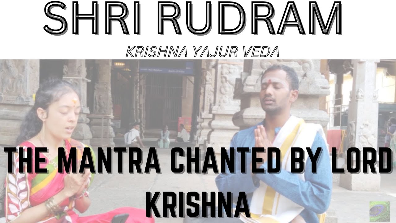 Sri Rudram by Kum.Shravanthi and Me | Powerful Mantra To Remove ...