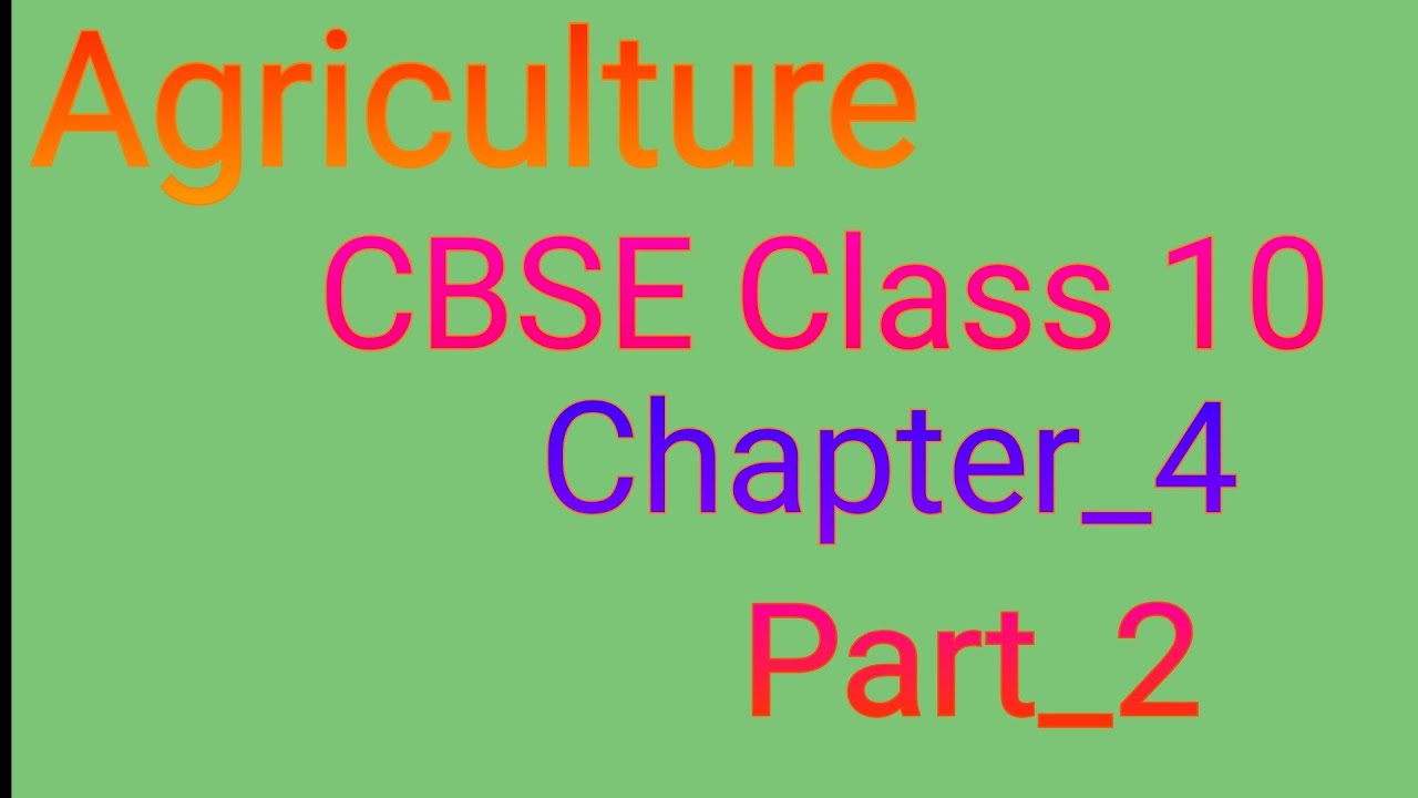 Agriculture Cbse Class 10 Geography Sst In Hindi Part 2 Ranjan agriculture-cbse-class-10-geography-sst-in-hindi-part-2-ranjan