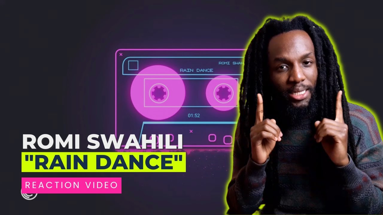 Romi Swahili - "Rain Dance" Reaction + Review - YouTube