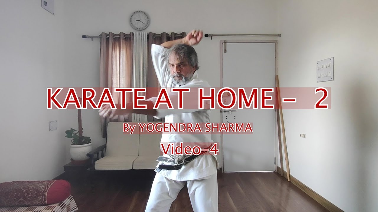 KARATE AT HOME - 2 ( VIDEO 4 ) - YouTube