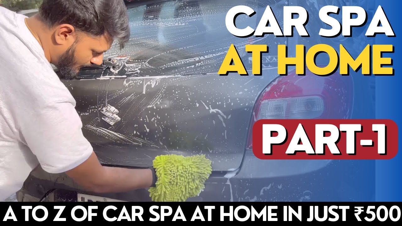 How to properly wash a Car | Car exterior cleaning | Car spa at home ...