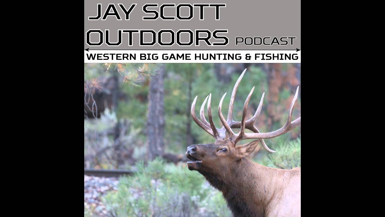Jay Scott Outdoors Podcast Episode 7 Mule Deer Hunting the Arizona ...