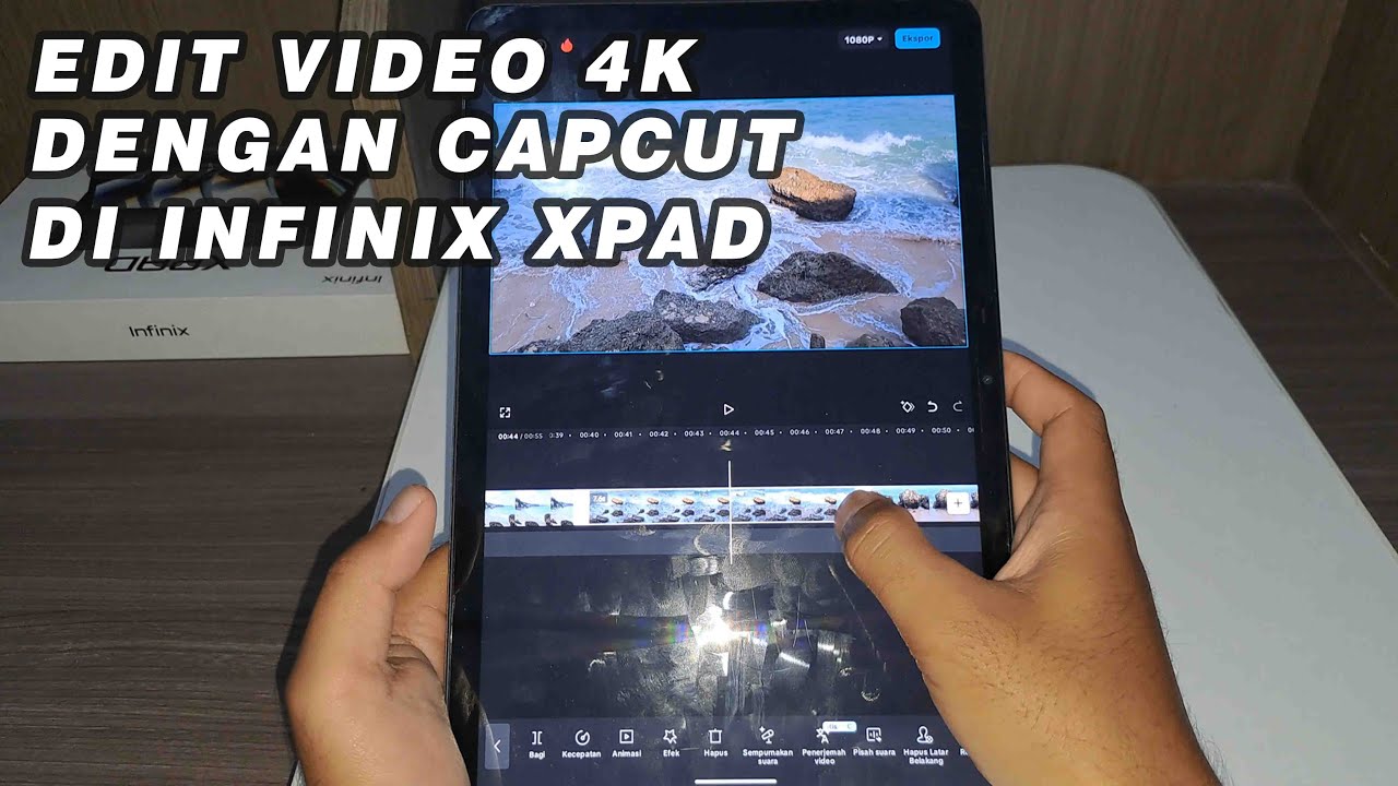 Edit Video 4K Dengan Capcut di Infinix Xpad - YouTube