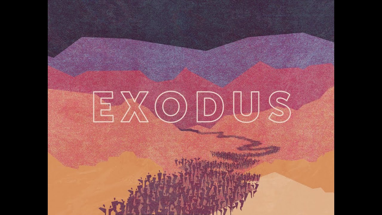Exodus - YouTube