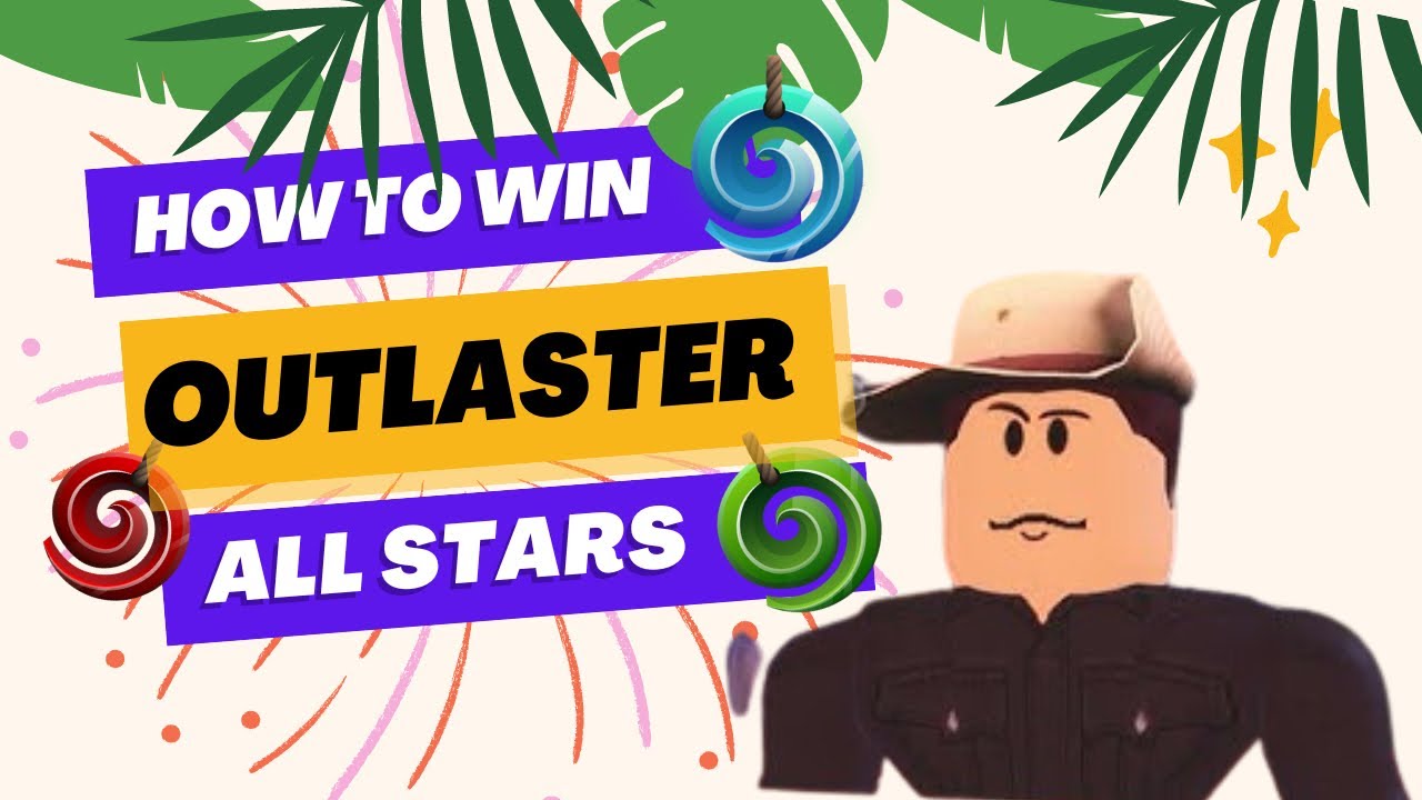 How to win outlaster ALL STARS roblox… - YouTube